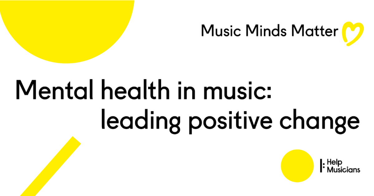 Help Musicians | Mental health in music: sign up to hear from us